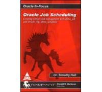 Oracle Job Scheduling : Timothy Hall, Don K. Burleson: Amazon.in: Books