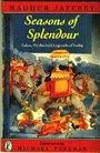Seasons of Splendour: Tales, Myths and Legends of India: Madhur Jaffrey ...