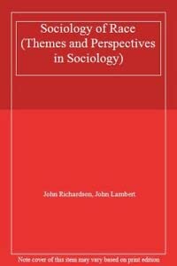 The Sociology of Race (Themes and Perspectives in Sociology ...