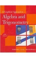 A Graphical Approach to Algebra and Trigonometry plus MyMathLab ...