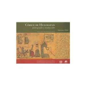 Codice de Huichapan/ Huichapan Codice: Paleografia y traduccion ...