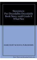 Whatasee, Grade K Pre-Decodable / Decodable Book: Harcourt School ...