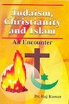 Judaism Christianity And Islam: An Encounter | Amazon.com.br