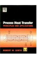 PROCESS HEAT TRANSFER: PRINCIPLES AND APPLICATIONS: 9789380501185 ...