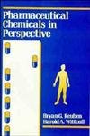 Pharmaceutical Chemicals in Perspective: Reuben, Bryan G., Wittcoff ...