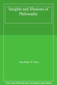 Insights and Illusions of Philosophy: Piaget, Jean: 9780710086594 ...