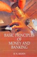 Basic Principles Of Money And Banking: B.N. Reddy: 9788190851855: Books ...