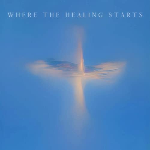 Play Where The Healing Starts by Grace Gonzalez on Amazon Music Unlimited