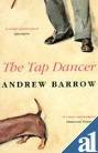 The Tap Dancer: Amazon.co.uk: Barrow, Andrew: 9780330329811: Books