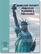 Homeland Security Principles, Planning, & Procedures: Dan Byram, Rick ...