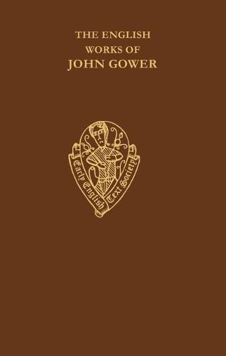 The English Works of John Gower (Early English Text Society/Original ...