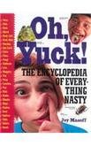 Oh Yuck: Terry Sirrell: 9780761107712: Amazon.com: Books