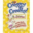 Gregory Is Grouchy: And Other Really Good Reasons to Be Compassionate (Kirkland Street Kids ...