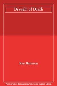Draught of Death: Harrison, Ray: 9781841370095: Amazon.com: Books