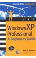 Buy Windows Xp Professional: A Beginner`S Guide Book Online at Low ...