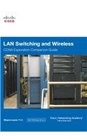 LAN Switching and Wireless: CCNA Exploration Companion Guide: Wayne ...