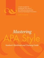 Mastering APA Style : Students Workbook and Training Guide" 6TH EDITION ...