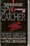 SpyCatcher: The Candid Autobiography of a Senior Intelligence Officer ...