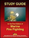 STUDY GUIDE for the First Edition of MARINE FIRE FIGHTING: John ...