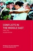 Conflicts in the Middle East since 1945 (The Making of the Contemporary ...