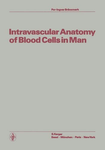 Buy Branemark Intravascular Anatomy Of Blood Cells In Man Book Online ...