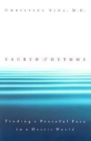 Sacred Rhythms: Finding a Peaceful Pace in a Hectic World: Aroney-Sine ...