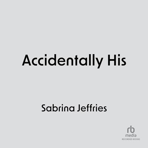 Amazon.com: Accidentally His: Designing Debutantes, Book 3 (Audible ...
