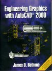 Amazon.com: Engineering Graphics with AutoCAD 2000: 9780130221353 ...