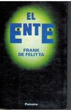 El ente : Frank de Felitta: Amazon.es: Libros
