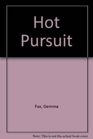 Amazon.com: Hot Pursuit: 9780753184363: Fox, Gemma: Books