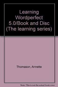 Learning Wordperfect 5.0/Book and Disc: Amazon.co.uk: Thomason, Annette ...