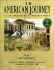 The American Journey: A History of the United States, Volume I (Brief ...