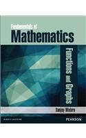Fundamentals of Mathematics - Functions and Graphs : Sanjay Mishra ...