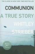Communion: A True Story: Strieber, Whitley: Amazon.com: Books