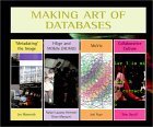 Making Art of Databases: Master Class Series Interfacing Realities ...