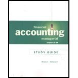 Financial and Managerial Accounting, Study Guide for Chapters 1-15 ...