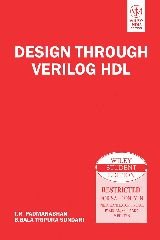 Design Through Verilog Hdl : PADMANABHAN T R / BALA TRIPURA SUNDARI B: Amazon.in: Books