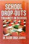 School Drop-Outs Truancy In School : Amazon.in: Books