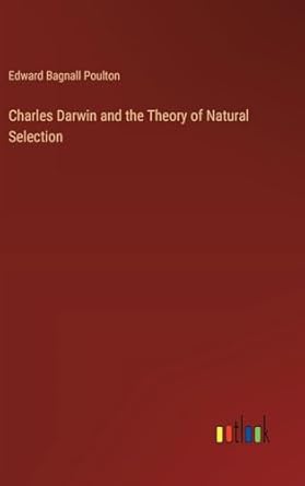 Buy Charles Darwin and the Theory of Natural Selection Book Online at ...