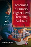 Becoming a Primary Higher Level Teaching Assistant (Higher Level ...