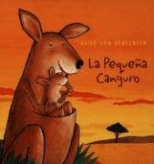 La Pequena Canguro/The Little Kangaroo (Spanish Edition): Genechten ...