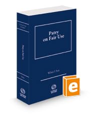 Patry on Fair Use, 2024 ed.: William F. Patry: 9781668741153: Books ...