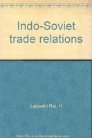 Amazon.com: Indo-Soviet trade relations: 9788170992912: H Lajipathi Rai: 圖書