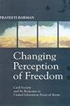 Buy Changing Perception of Freedom: Civil Society And Its Response To ...