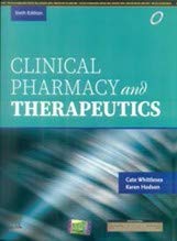 Clinical Pharmacy and Therapeutics, 6th Edition: CATE WHITTLESEA, KAREN ...