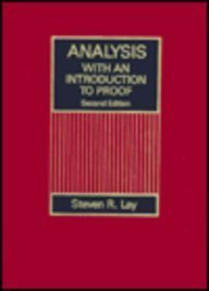 Analysis: With an Introduction to Proof: Steven R. Lay: 9780130332677 ...