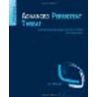 Advanced Persistent Threat: Understanding the Danger and How to Protect ...