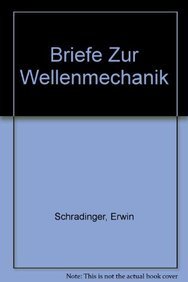 Briefe zur Wellenmechanik : Przibram, Karl, Schrödinger, Erwin, Planck ...