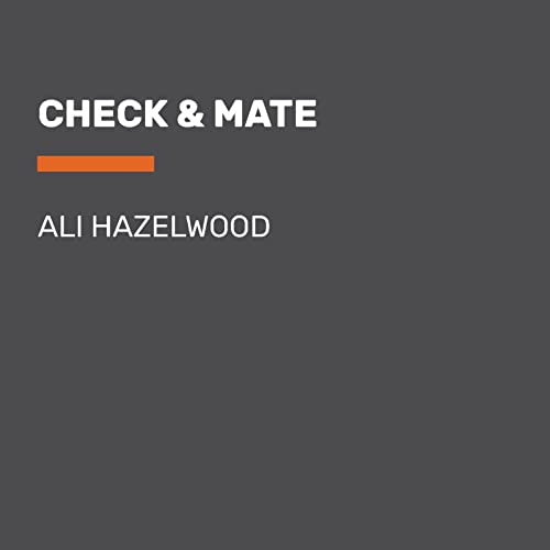 Amazon.com: Check & Mate (Audible Audio Edition): Ali Hazelwood ...
