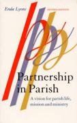 Partnership in Parish: A Vision for Parish Life, Mission and Ministry ...